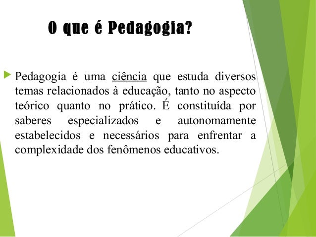 A Pedagogia no Contexto atual