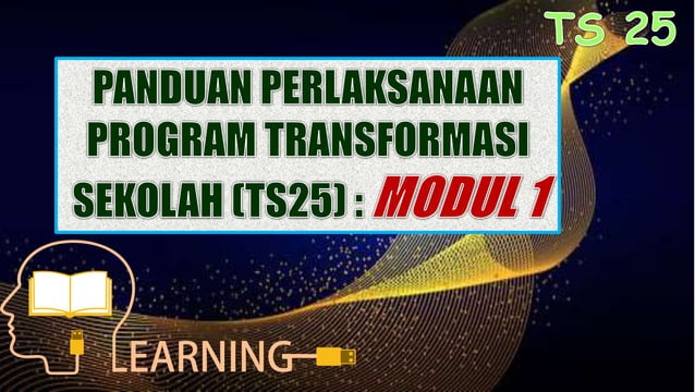SLIDE TS25 - MODUL 1 (RUSLY MUSA)e.pptx