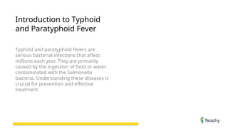 Slide_Understanding Typhoid and Paratyphoid Fever (1).pptx.docx