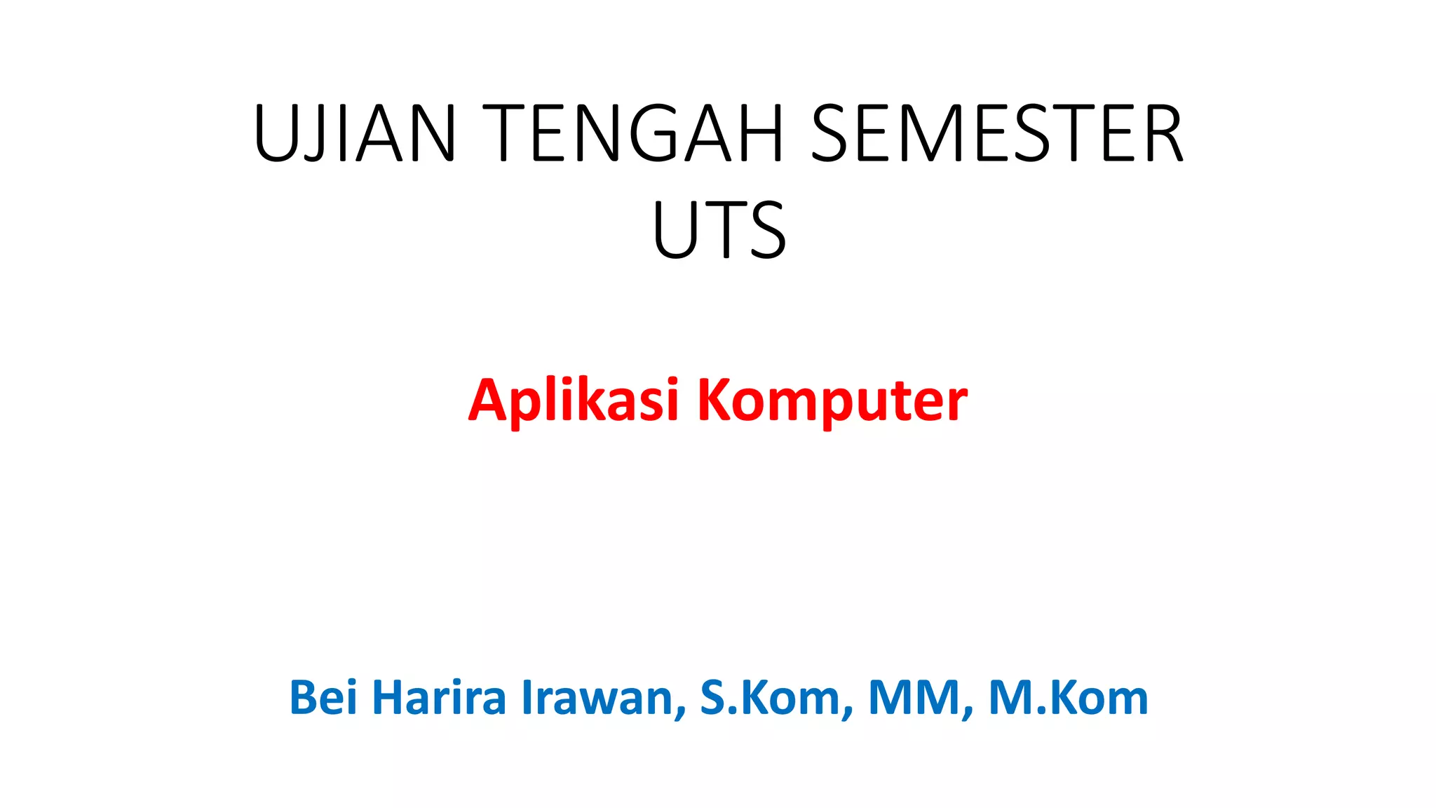 Slide UTS - Aplikom | PPT