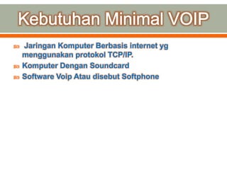 VOIP ( Pengertian, cara kerja , diagram, dan Kelebihan Kekurangan) | PPTX