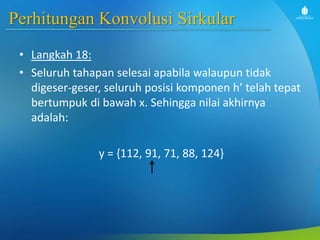 Pengolahan Sinyal Digital - Slide week 12 - konvolusi circular | PPTX