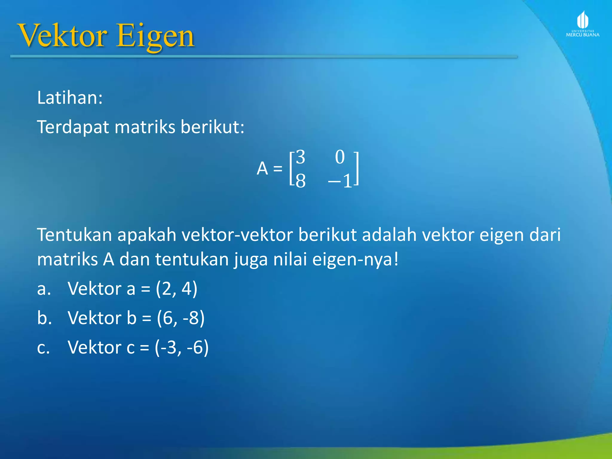 Matematika 2 - Slide week 13 - Eigen | PPTX