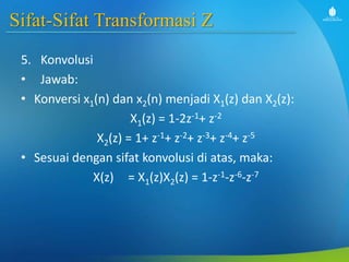 Pengolahan Sinyal Digital - Slide week 13&14 - Transformasi z | PPTX