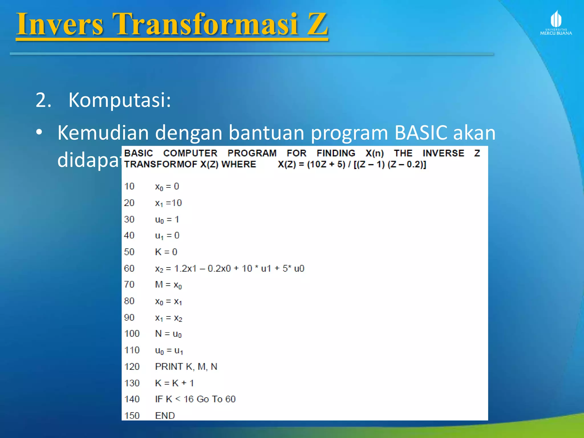 Pengolahan Sinyal Digital - Slide week 14 - transformasi z | PPTX