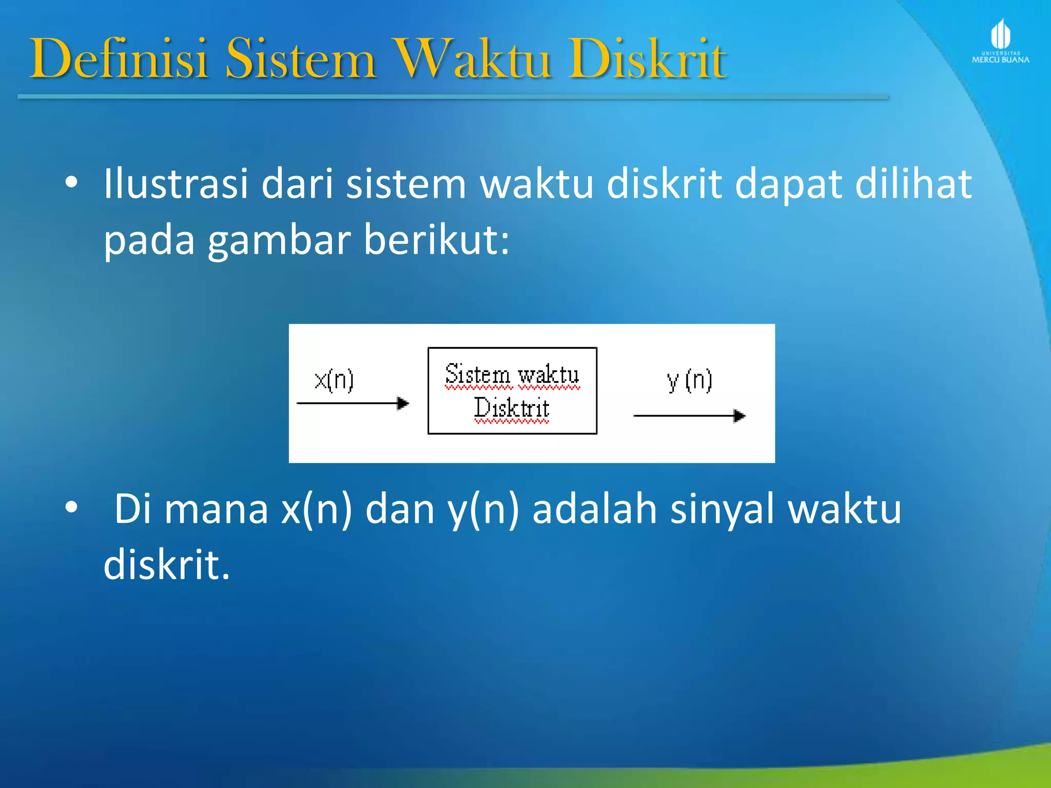 Pengolahan Sinyal Digital - Slide week 2 - sistem & sinyal waktu ...