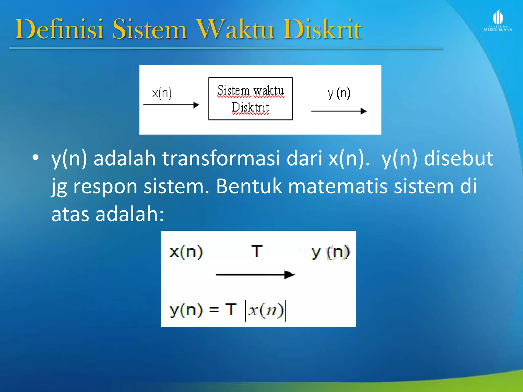 Pengolahan Sinyal Digital - Slide week 2 - sistem & sinyal waktu ...