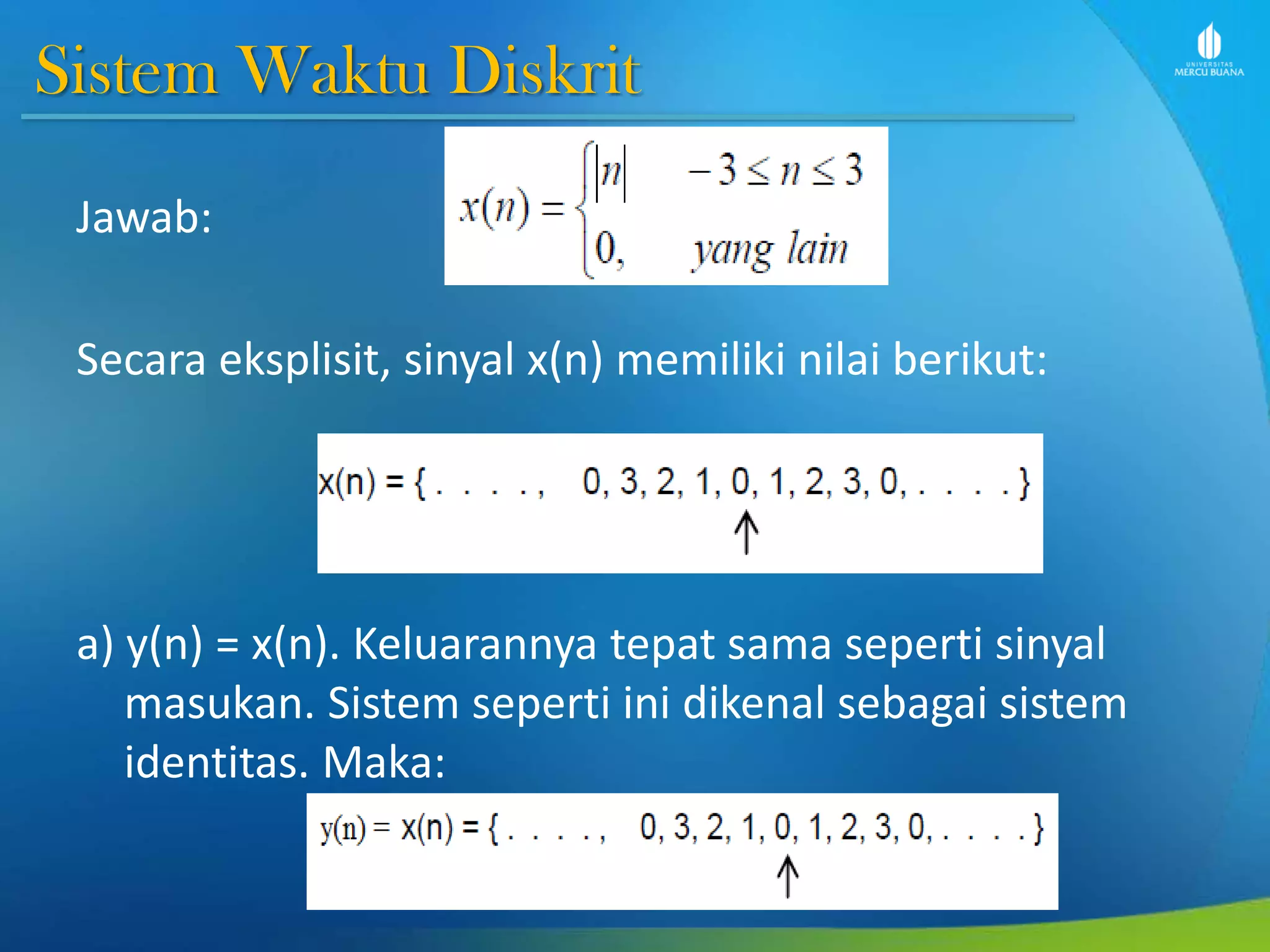 Pengolahan Sinyal Digital - Slide week 2 - sistem & sinyal waktu ...