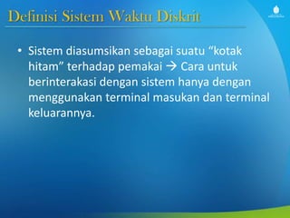 Pengolahan Sinyal Digital - Slide week 2 - sistem & sinyal waktu ...
