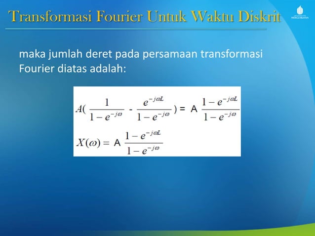 Pengolahan Sinyal Digital - Slide week 4 - transformasi fourier sinyal ...