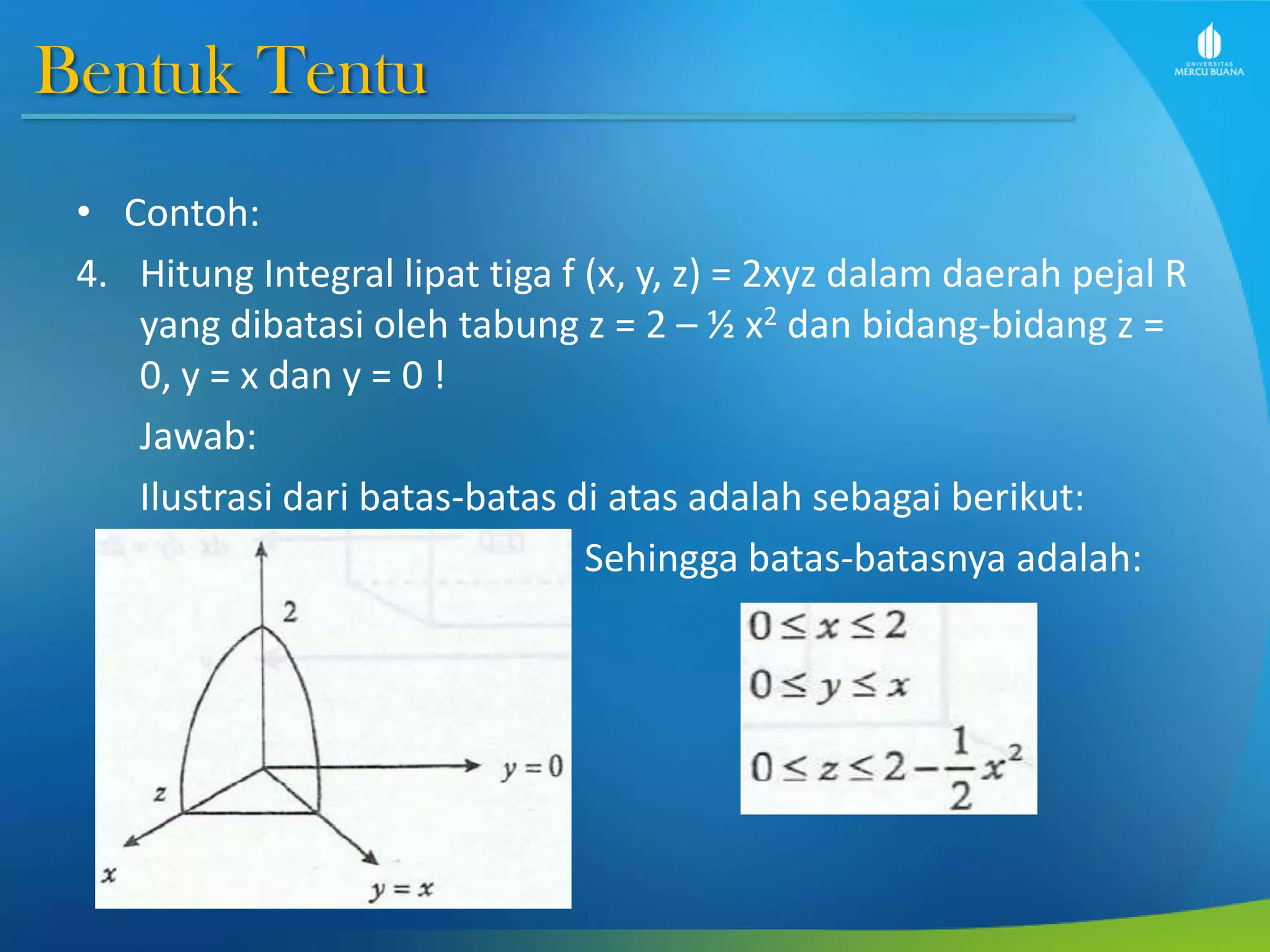 Matematika 2 - Slide week 5 Integral Lipat Tiga | PPTX