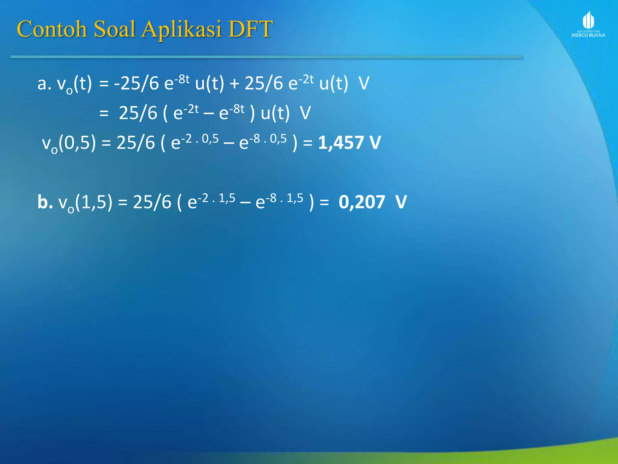 Pengolahan Sinyal Digital - Slide week 7 - DFT urutan waktu diskrit | PPTX