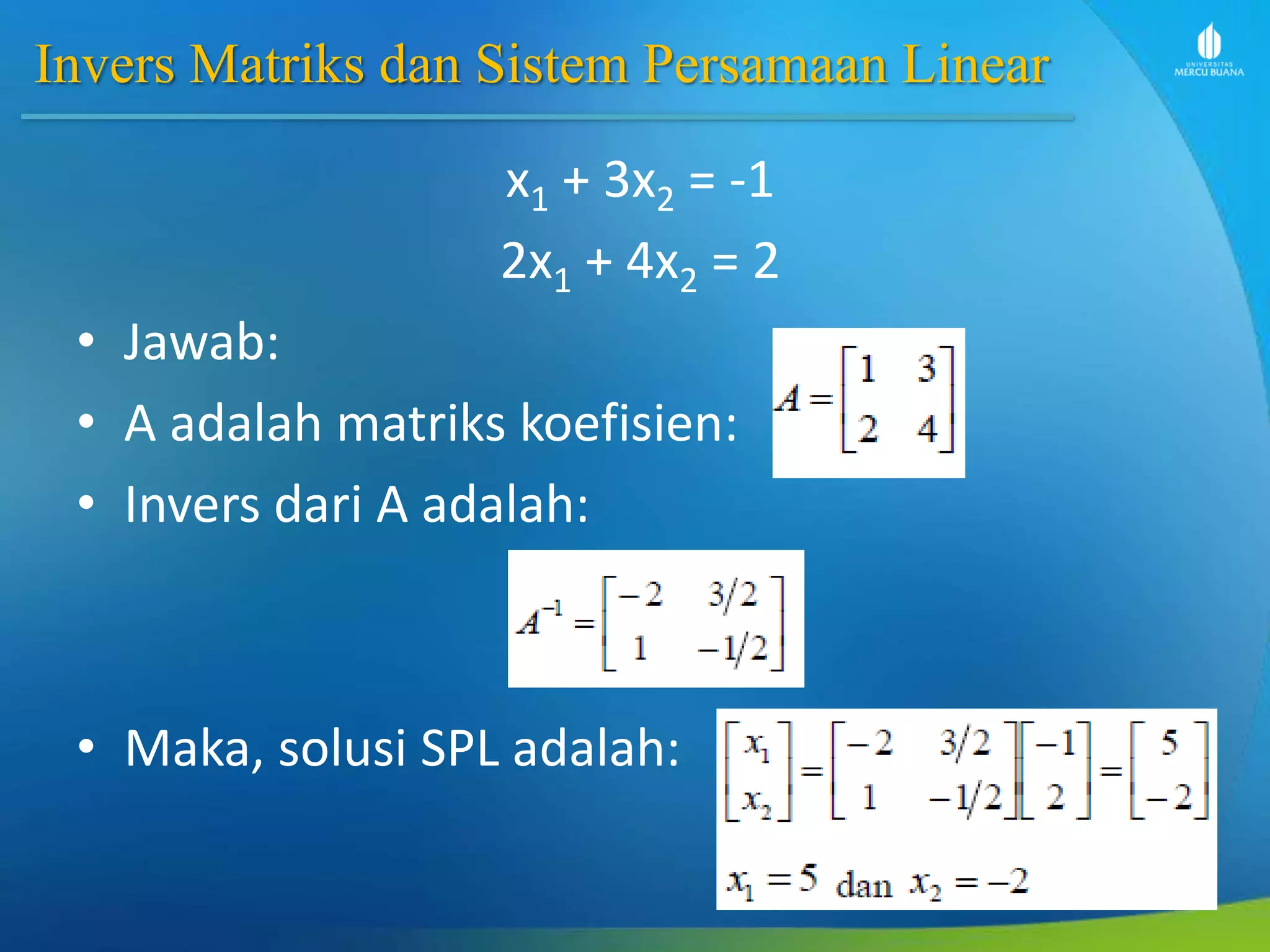 Matematika 2 - Slide week 9 - invers matriks | PPTX