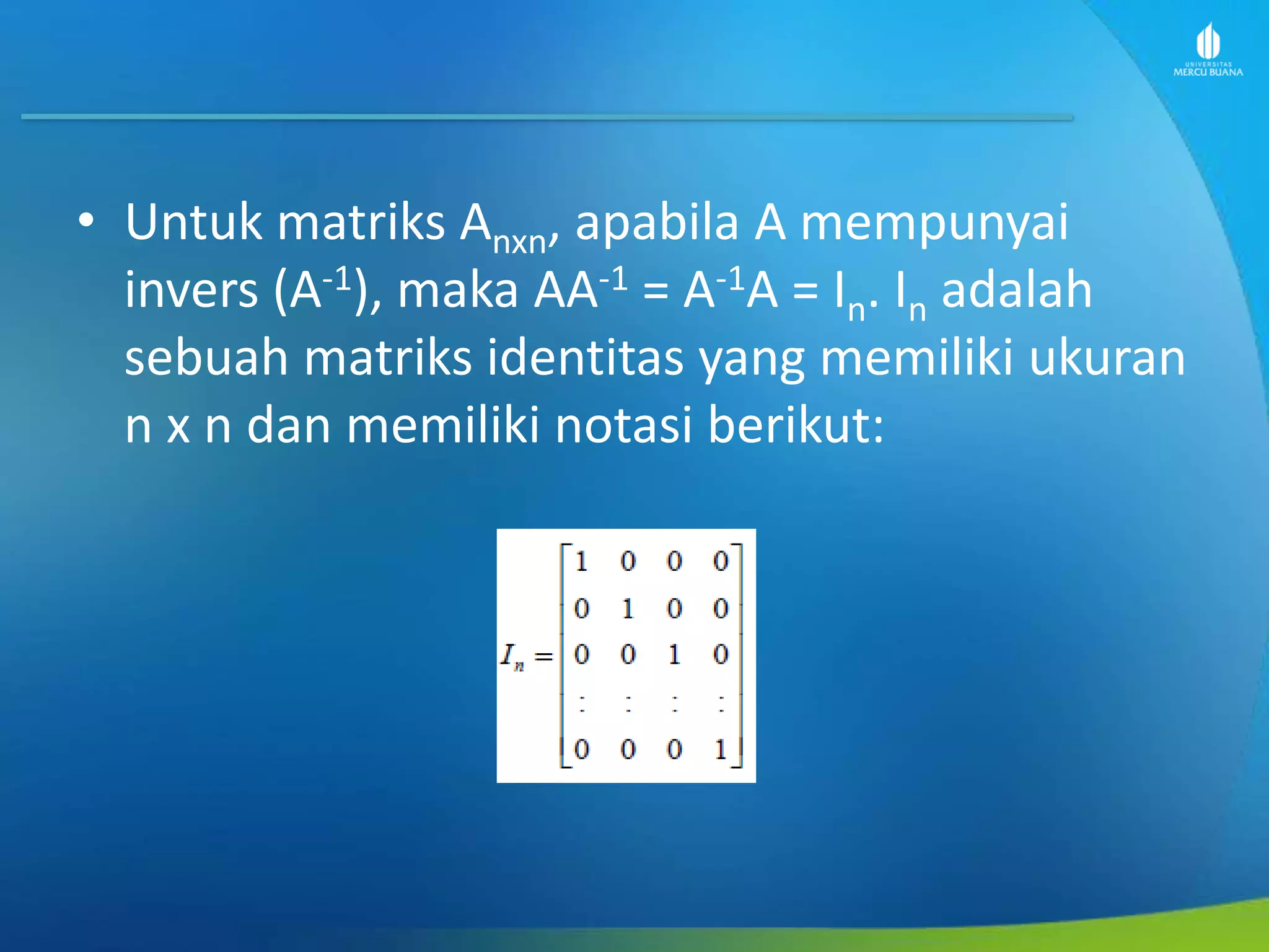 Matematika 2 - Slide week 9 - invers matriks | PPTX
