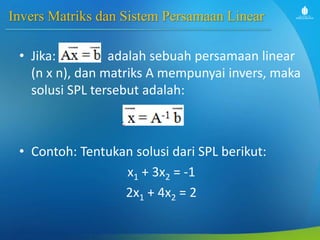 Matematika 2 - Slide week 9 - invers matriks | PPTX