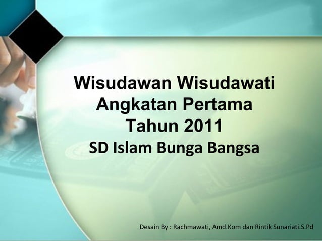 Slide wisuda angkatan pertama | PPT | Free Download
