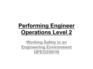 Working Safely in an Engineering Environment | PPTX