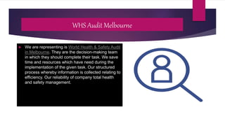 WHS Audit Melbourne | PPT