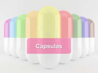 Cápsulas | PPTX