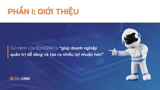 { SlimCRM }Giới Thiệu & Case Study | PDF