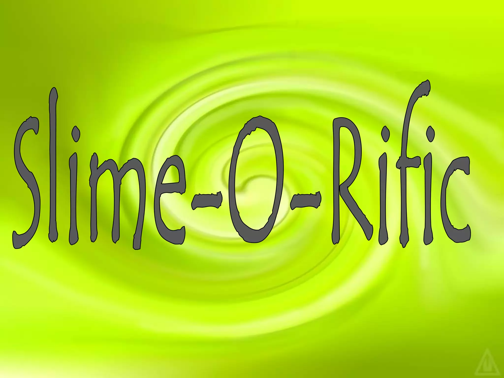 Slime o-rific power point[1].docx