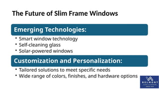 Slim Frame Designs - The New Trend in Aluminum Sliding Windows.pptx