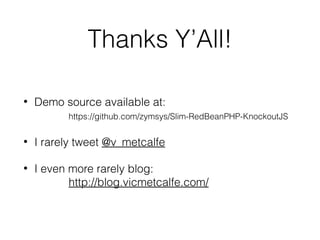 Slim RedBeanPHP and Knockout | PPT