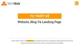 [Slimweb] Tự thiết kế web, blog và landing page chuẩn digital marketing ...
