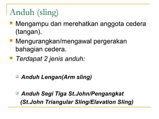 Sling - kegunaan pembalut segi tiga | PPT