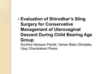 Uterus preserving surgeries for prolapse | PPTX | Pregnancy ...