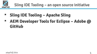Sling IDE Tooling | PPT