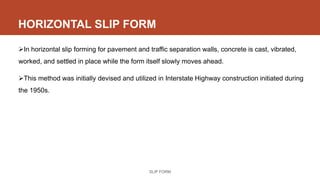 Slip form | PPTX