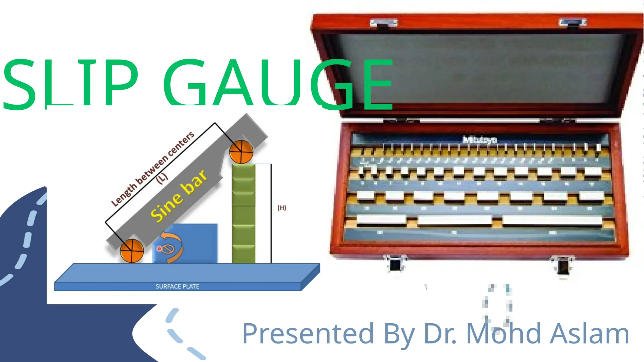 slip gauge how to use a slip gauge in sine bar | PPT