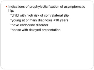 Slipped capital femoral epiphysis | PPTX