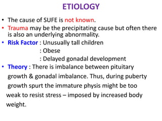 Slipped Upper Femoral Epiphysis (SUFE) | PPTX