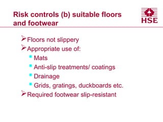 Slips and Trips hazards causes risk assessment | PPT