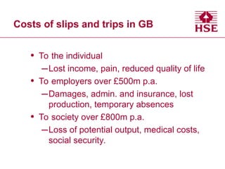 Slips and Trips hazards causes risk assessment | PPT