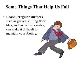 Slips Trips And Falls | PPT