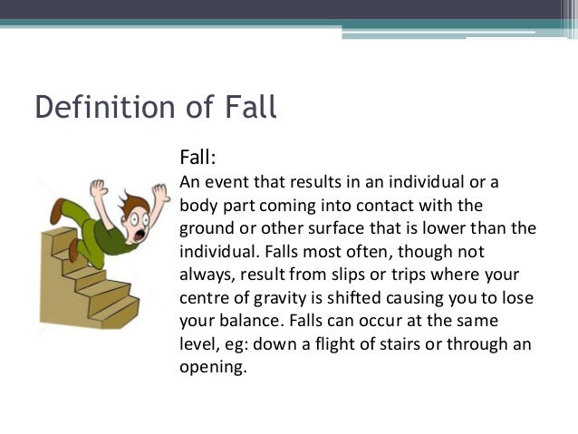 Slips, Trips & Falls