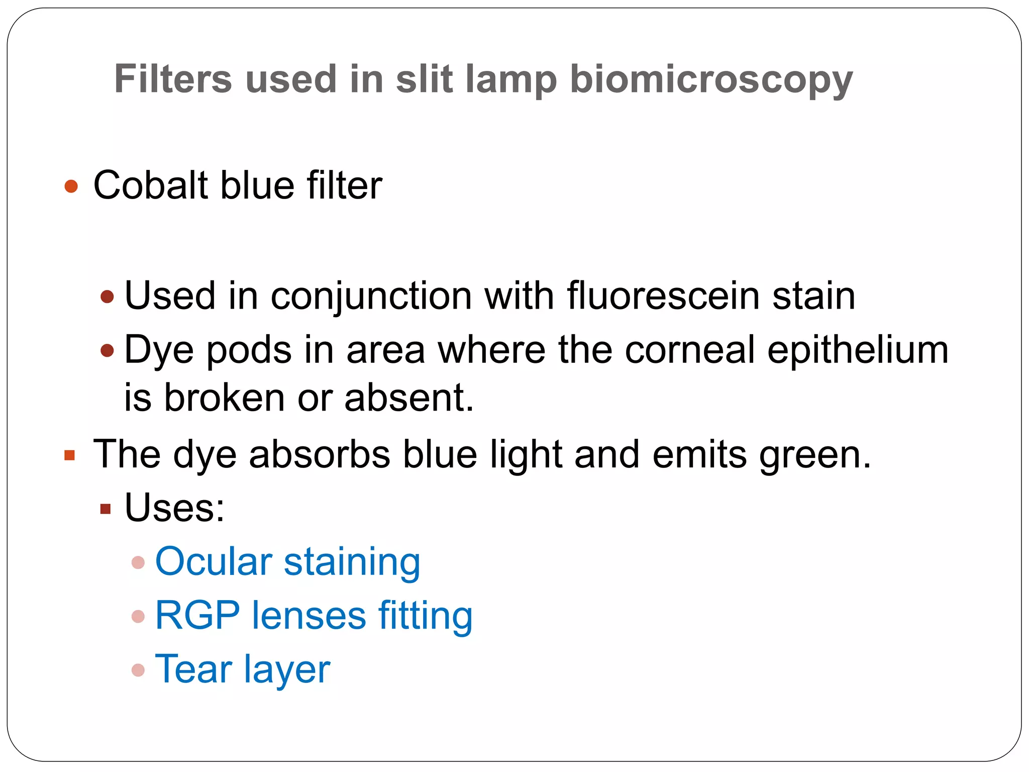 Slit lamp .. | PPTX