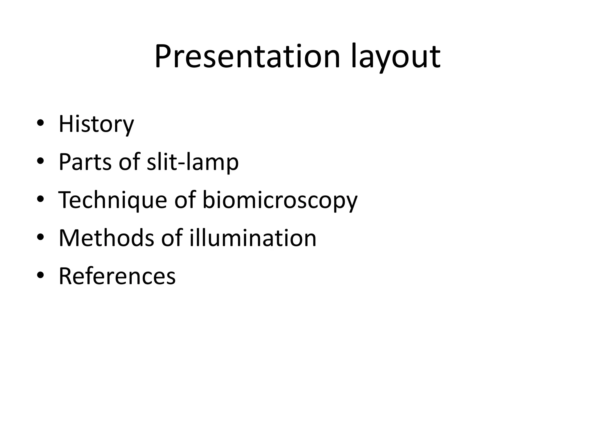 Slit lamp biomicroscopy and illumination techniques | PPTX