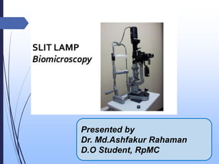 SLIT LAMP BIOMICROSCOPY.pptx