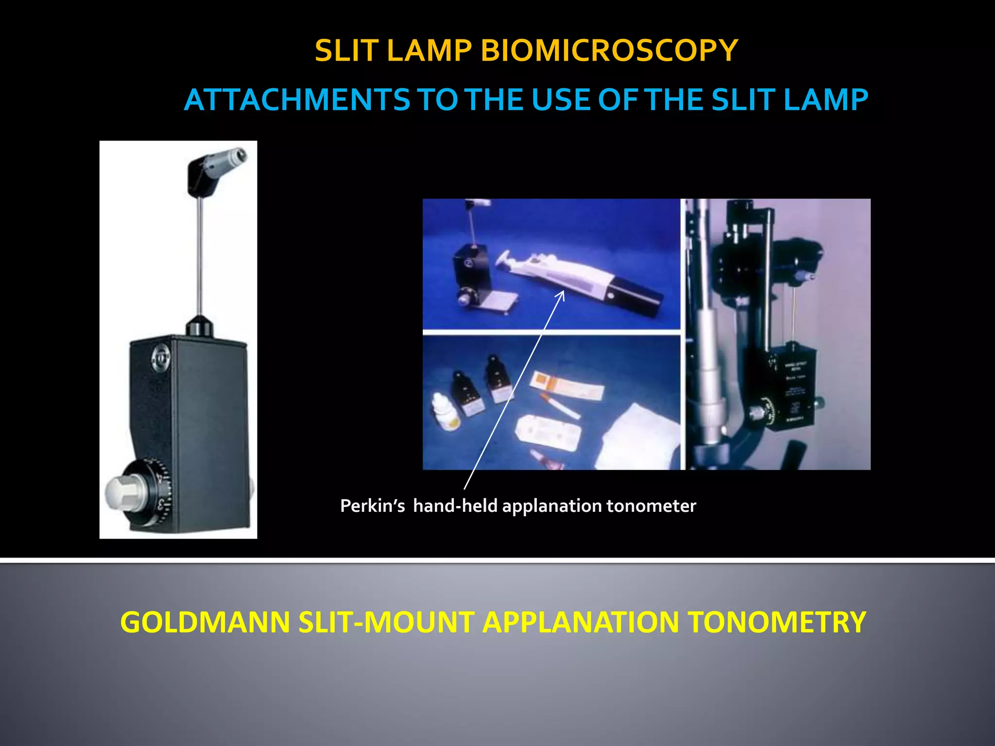 Slit lamp biomicroscopy. | PPTX