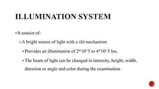 Slit lamp biomicroscopy | PPTX