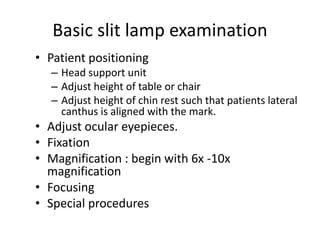 Slit Lamp Biomicroscopy.ecamination , types and procedures | PPTX