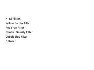 Slit Lamp Biomicroscopy.ecamination , types and procedures | PPTX