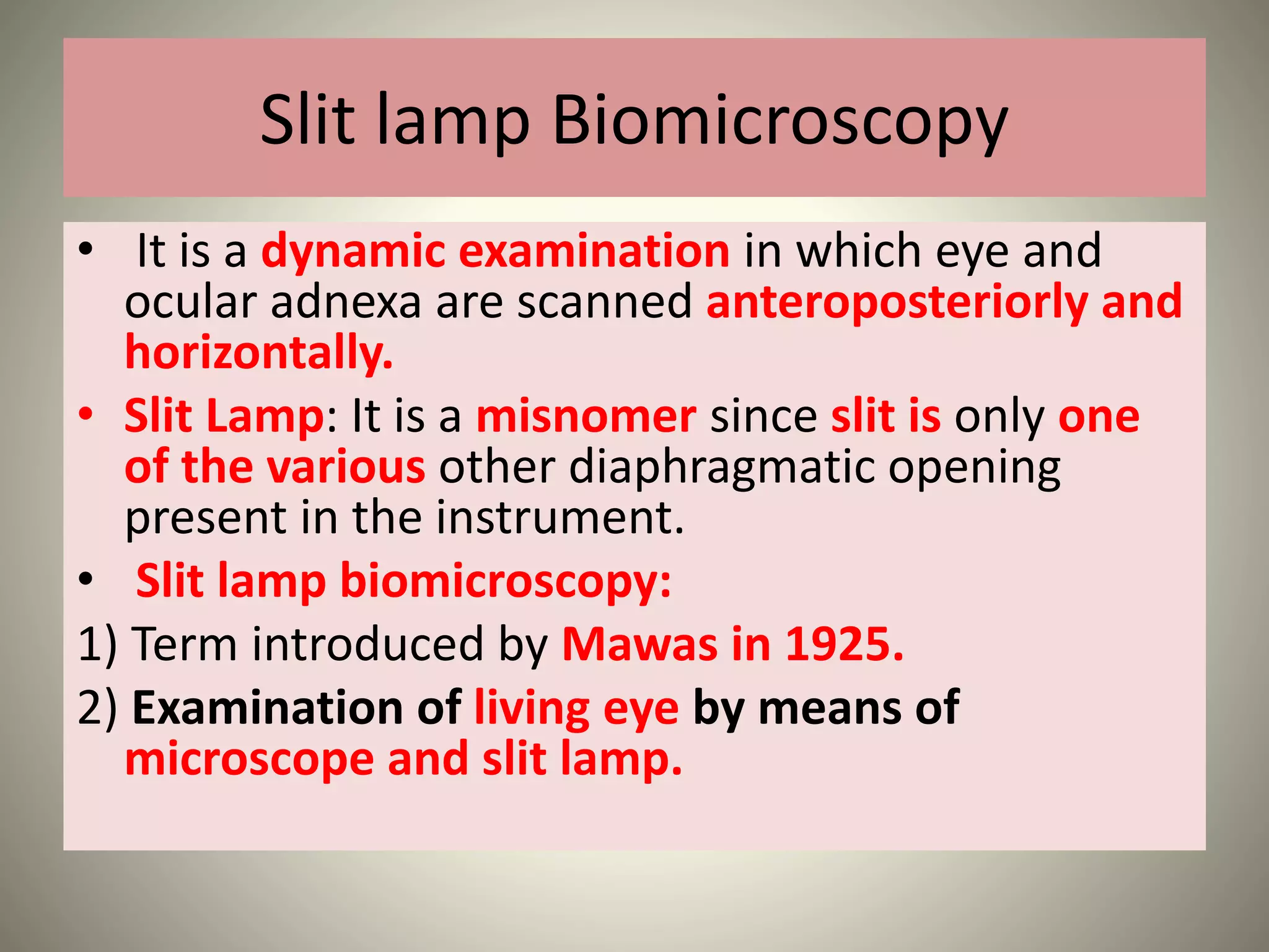 Slit lamp examination lecture | PPTX