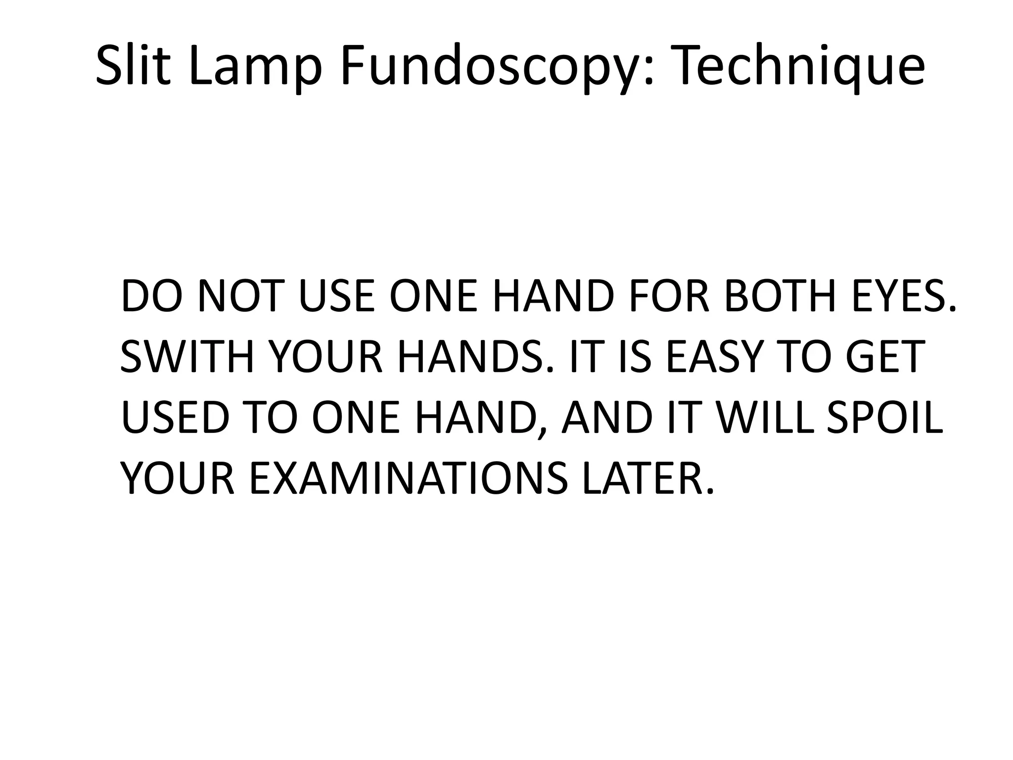 Slit lamp fundoscopy | PPTX