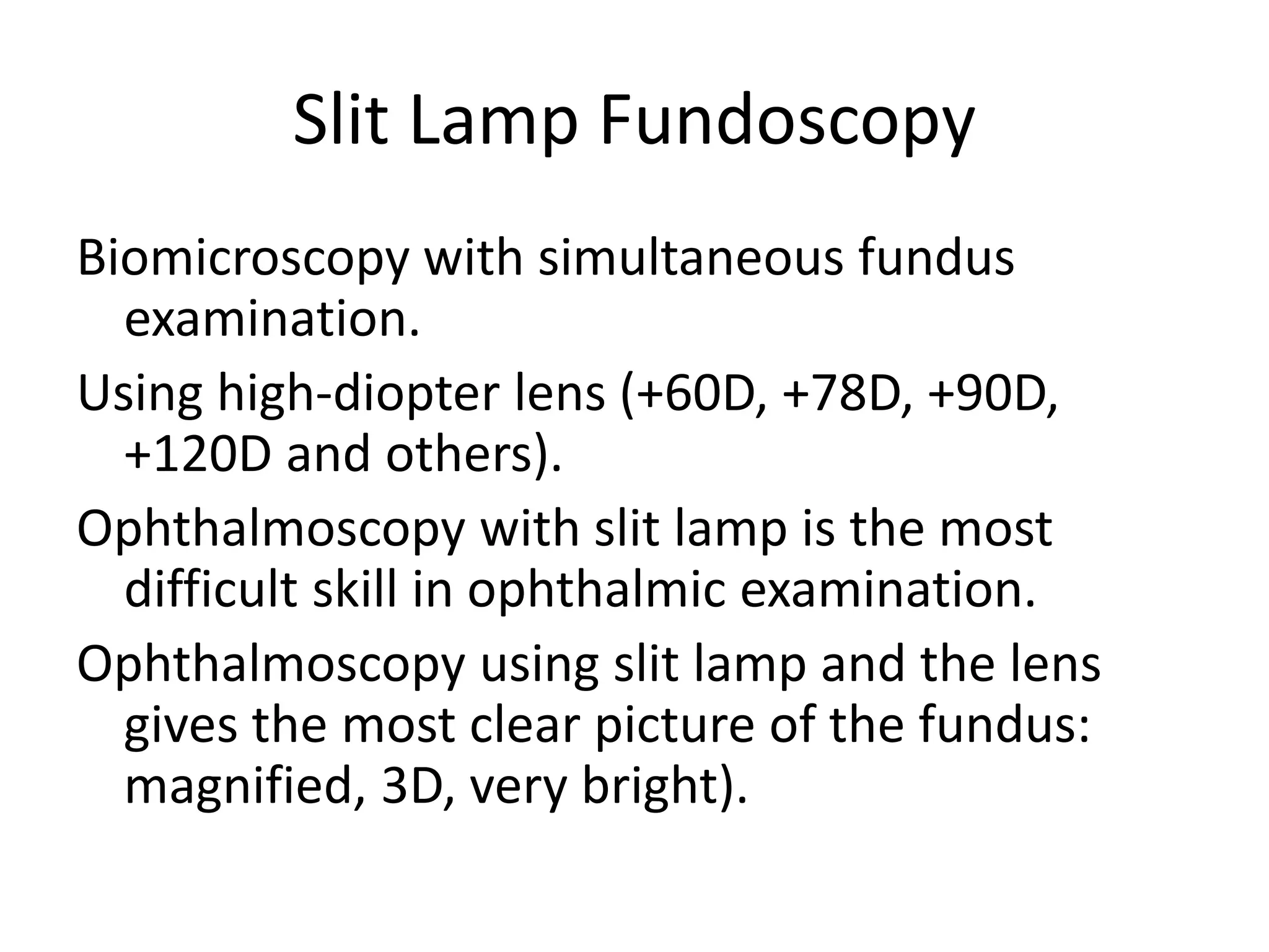 Slit lamp fundoscopy | PPTX