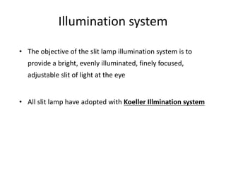 Slit lamp Instrumentation types and principle .pdf